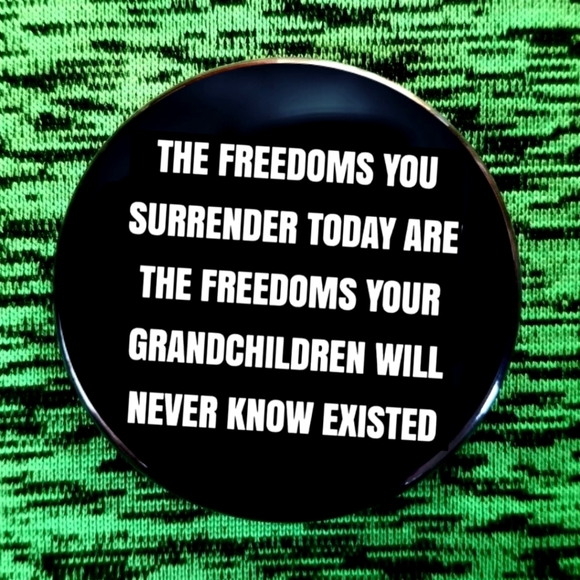 Accessories | 225 Inch The Freedom You Surrender Button Badge Pin ...